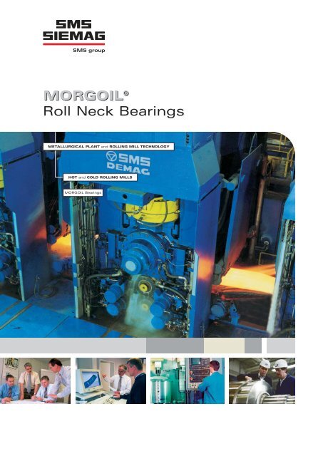 MORGOIL® MORGOIL® Roll Neck Bearings - SMS Siemag AG