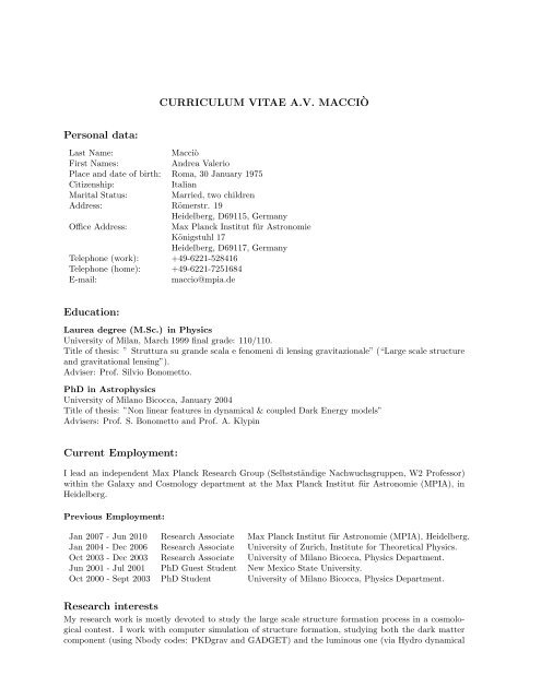 CURRICULUM VITAE A.V. MACCI`O Personal data: Education ...