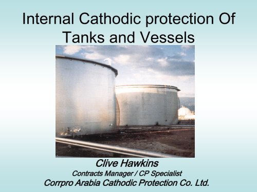 Internal Cathodic protection Of Tanks and Vessels - NACE Jubail ...