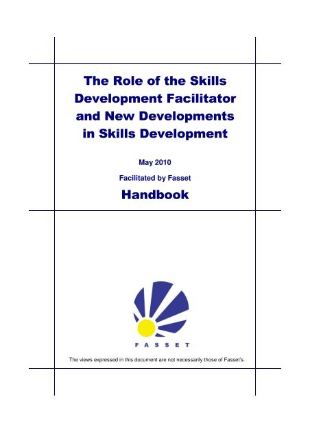 The Role of the Skills Development Facilitator and New ... - Fasset