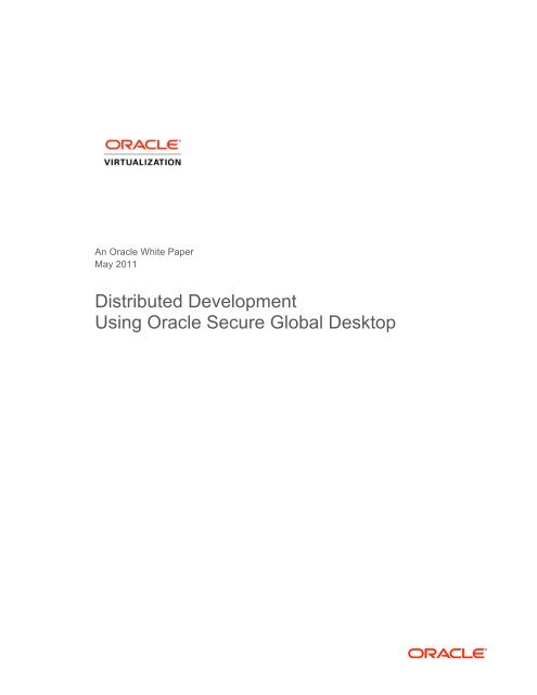 Distributed Development Using Oracle Secure Global Desktop ...