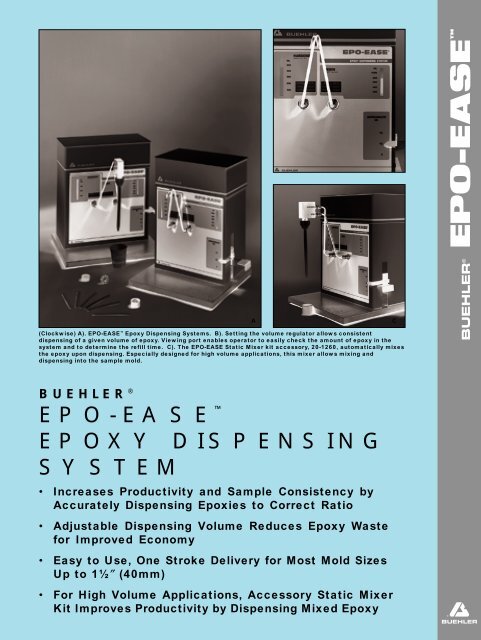 EPO-EASE™ EPOXY DISPENSING SYSTEM
