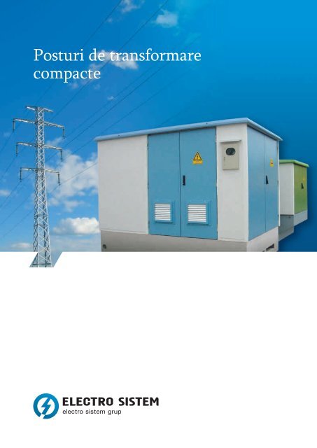 Posturi de transformare compacte - electro sistem grup