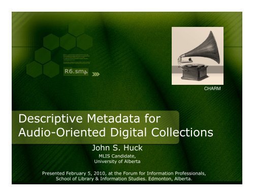 Descriptive Metadata For Audio Oriented Digital Collections