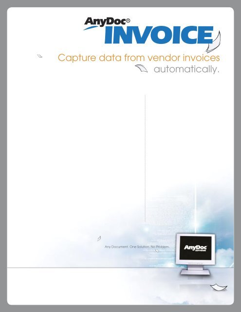 Capture data from vendor invoices automatically. - AnyDoc Software