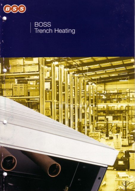 BOSS Trench Heating - BSS Industrial