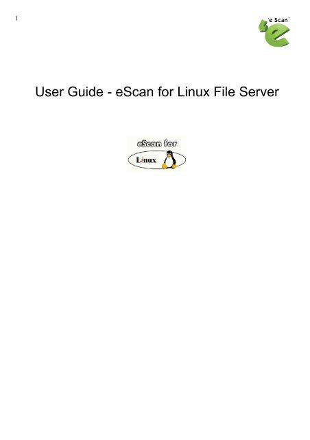 User Guide - eScan for Linux File Server - eScan Wiki