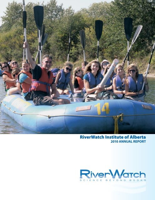 River Watch 2010 Annual Report