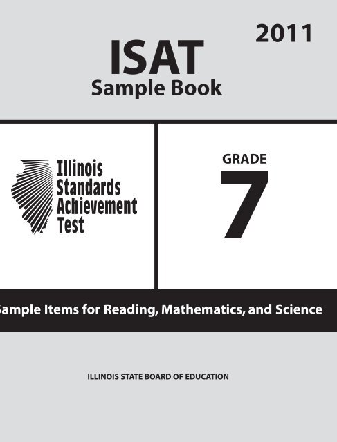 2011 ISAT Sample Book - Grade 7: Reading, Mathematics, and ...