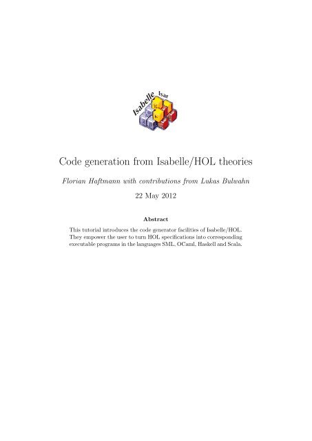 Code generation from Isabelle/HOL theories - Isabelle - TUM