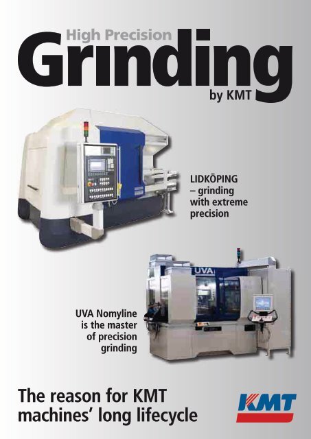 The reason for KMT machines' long lifecycle - KMT Precision ...