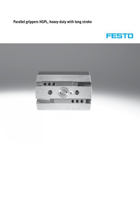 Parallel grippers HGPL, heavy-duty with long stroke - Festo