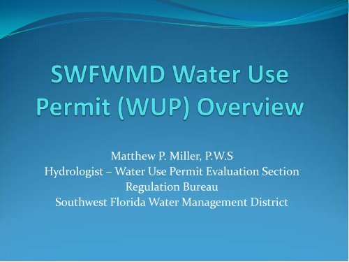 SWFWMD Water Use Permit (WUP) Overview