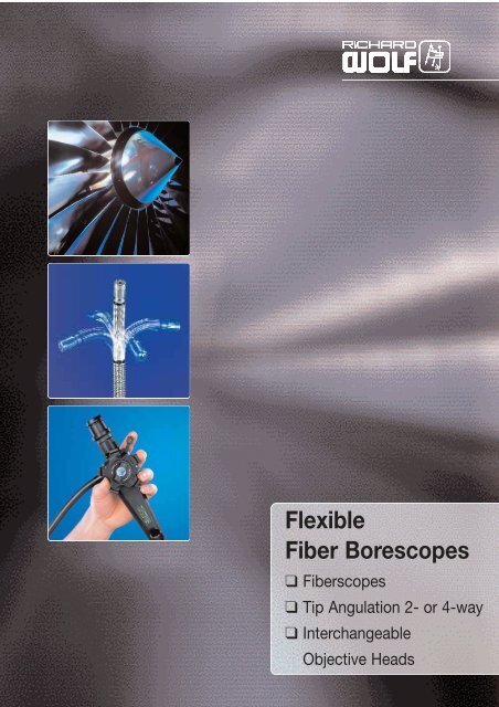 Flexible Fiber Borescopes - Richard Wolf