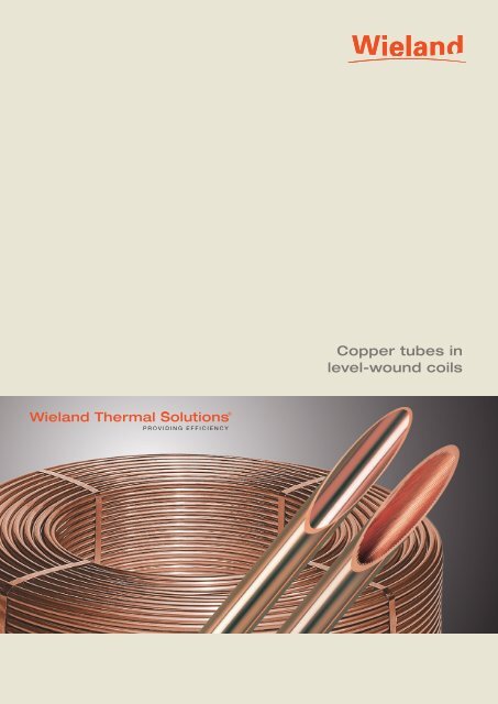 Copper tubes in level-wound coils - Wieland Thermal Solutions