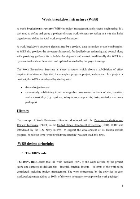 Work breakdown structure (WBS) History WBS design principles
