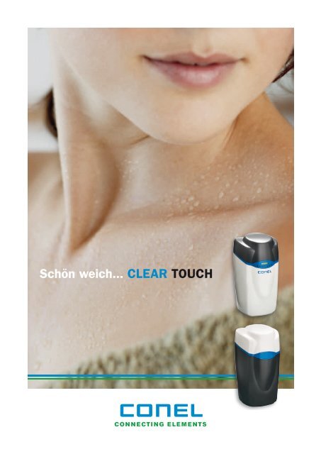 CLEAR TOUCH Vollautomatischer Wasserenthärter - CONEL