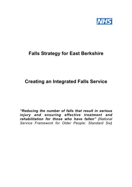 Falls Strategy for East Berkshire Creating an Integrated Falls Service