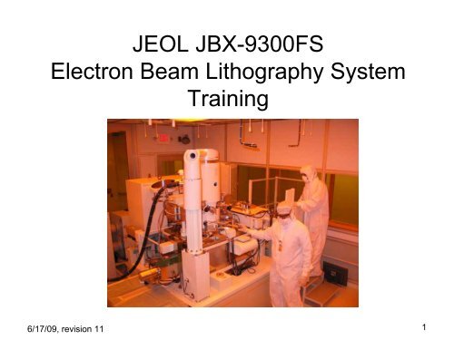 JEOL JBX-9300FS Electron Beam Lithography ... - Nanolithography