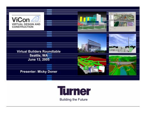 Virtual Building at Turner, Micky Doner, Turner Construction