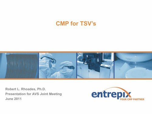 Status of CMP for TSV's - NCCAVS - User Groups