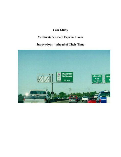 Case Study California's SR-91 Express Lanes Innovations ... - Sirit