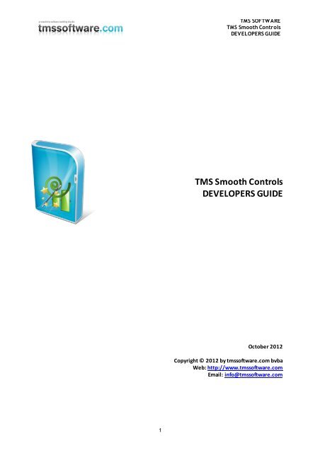 TMS Smooth Controls DEVELOPERS GUIDE - TMS Software