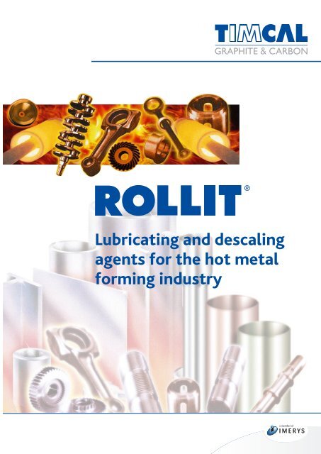 ROLLIT® Lubricating and Descaling Agents for the - Timcal Graphite