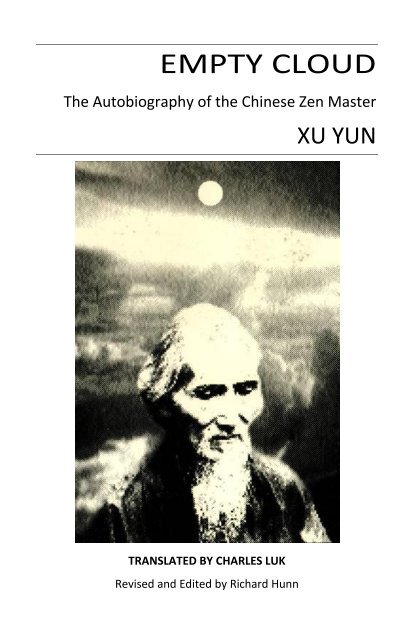 Empty Cloud, The Autobiography of Chinese Master Xu ... - thezensite
