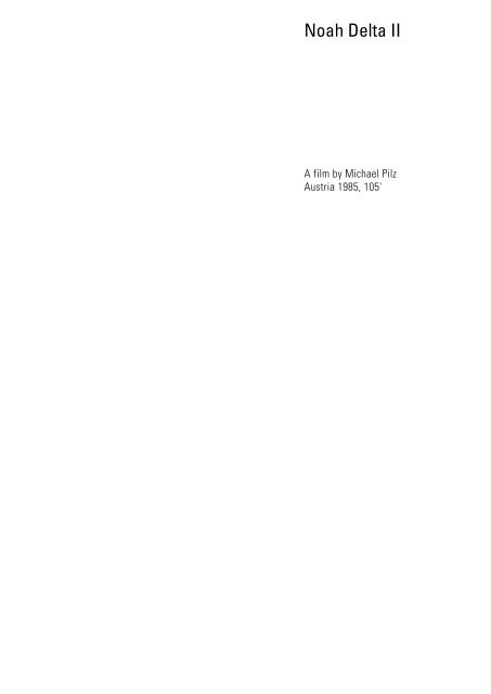 Noah Delta II - Michael Pilz