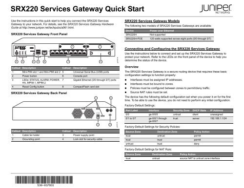 SRX220 Services Gateway Quick Start Guide - Juniper Networks