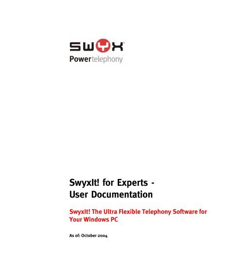 SwyxIt! for Experts - User Documentation - IT Net World