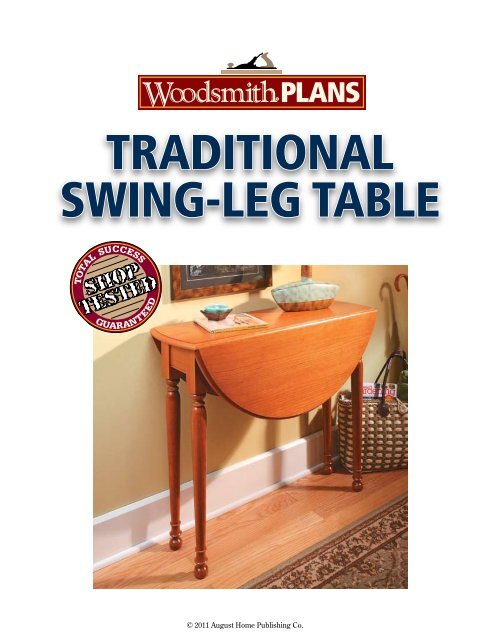 TRADITIONAL SWING-LEG TABLE - Woodsmith Shop