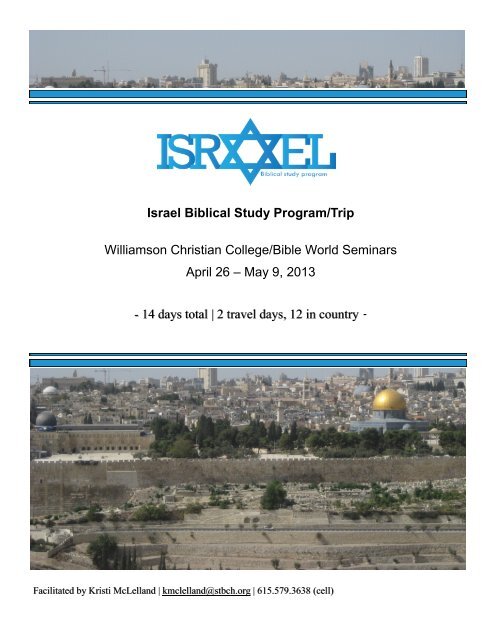 Israel Biblical Study Program/Trip Williamson Christian ... - Clover