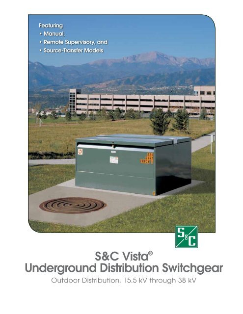 S&C Vista® Underground Distribution Switchgear - S&C Electric ...