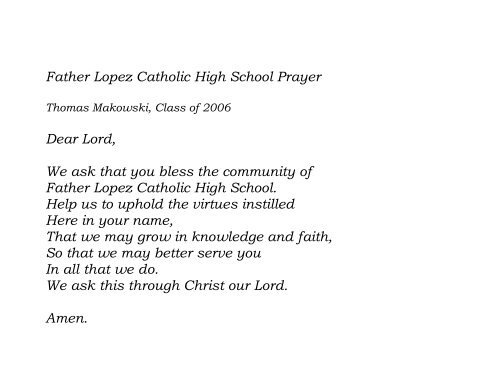 Father Lopez Catholic High School Prayer Dear Lord, We ask that ...