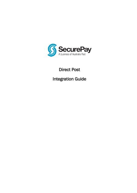 Direct Post Integration Guide - SecurePay