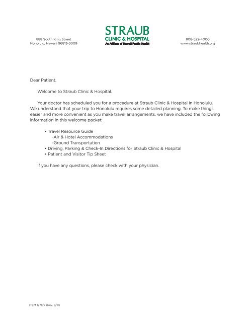 Dear Patient, Welcome to Straub Clinic & Hospital. Your doctor has ...