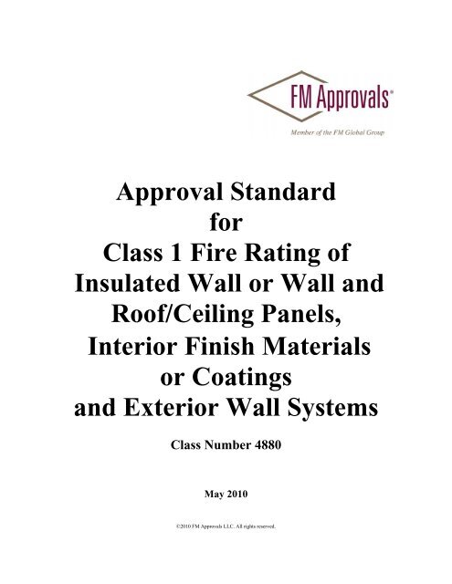 Approval Standard for Class 1 Fire Rating of Insulated ... - FM Global