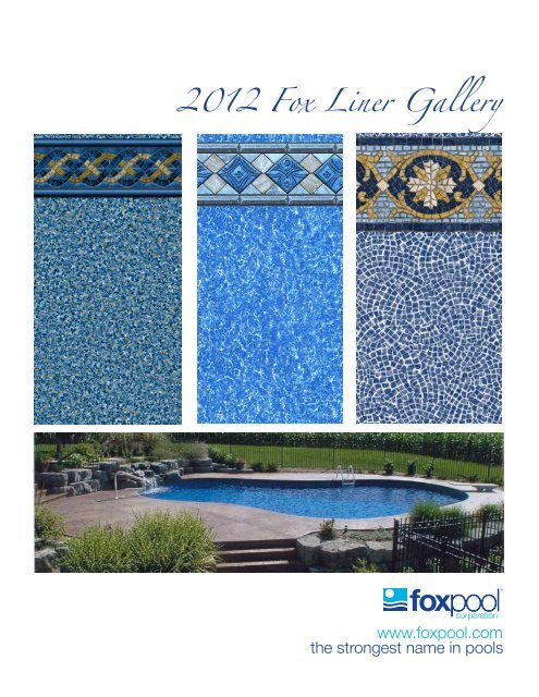 2012 Fox Liner Gallery - Fox Pool