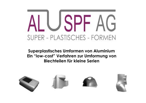 Superplastisches Formen von Aluminium - ALU-SPF