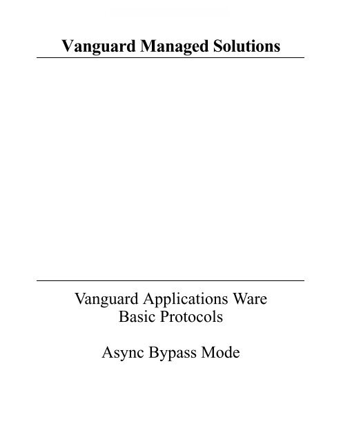 Async Bypass Mode - Vanguard Networks