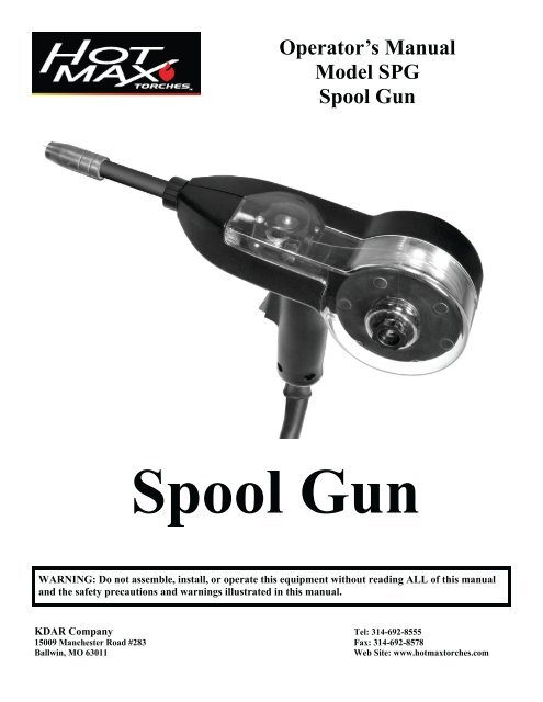 Operator's Manual Model SPG Spool Gun - Hot Max Torches