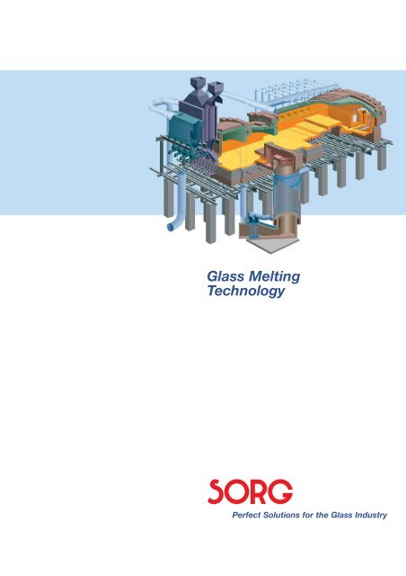 Glass Melting Technology - Nikolaus Sorg GmbH & Co. KG