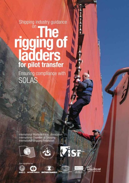 The rigging of ladders for pilot transfer - International Maritime ...