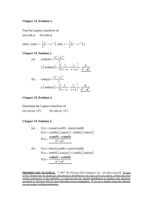Chapter 15, Problem 1. Find the Laplace transform of: (a) cosh at (b ... Chapter 15, Problem 1. Find the Laplace transform of: (a) cosh at (b ...
