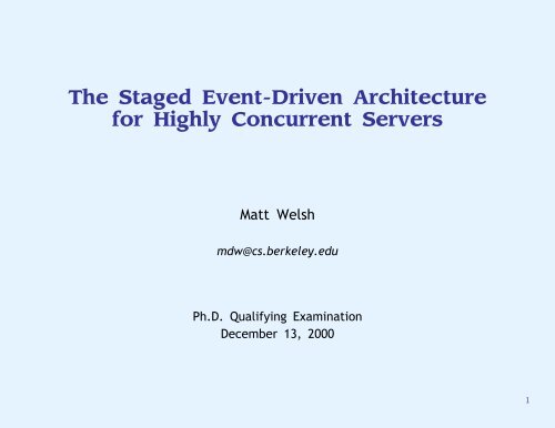 The Staged Event Driven Architecture For Highly Concurrent