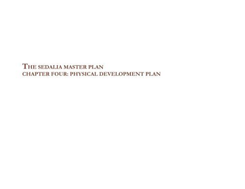 the sedalia master plan chapter four: physical development plan