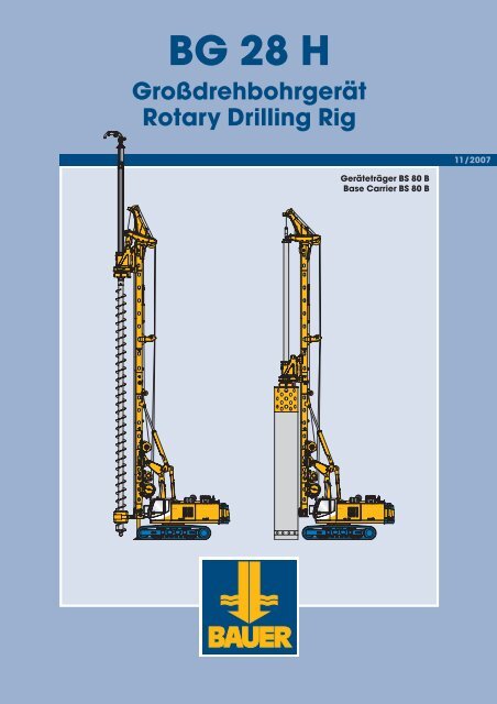 BG 28 H Großdrehbohrgerät Rotary Drilling Rig