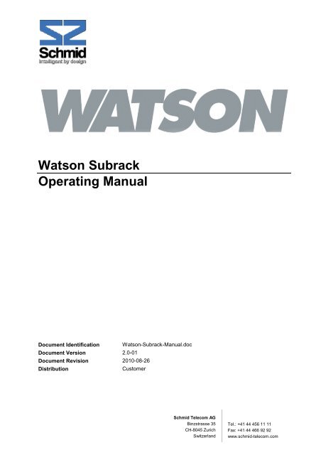 Watson Subrack Operating Manual - Schmid Telecom